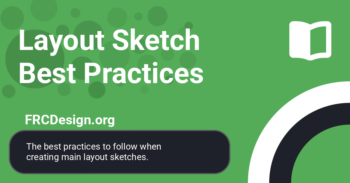 Layout Sketch Best Practices | FRCDesign.org