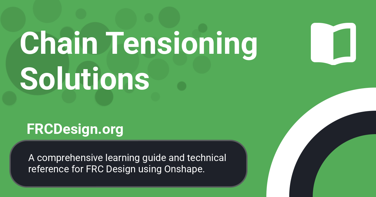 Chain Tensioning Solutions | FRCDesign.org