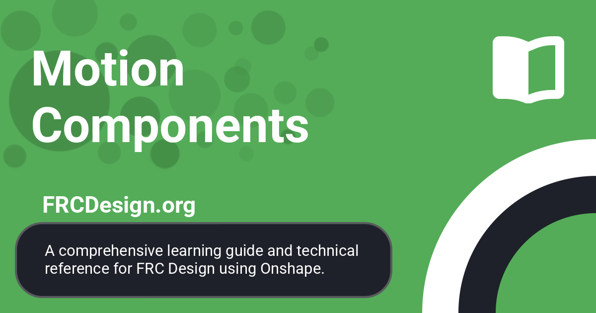 Motion Components | FRCDesign.org