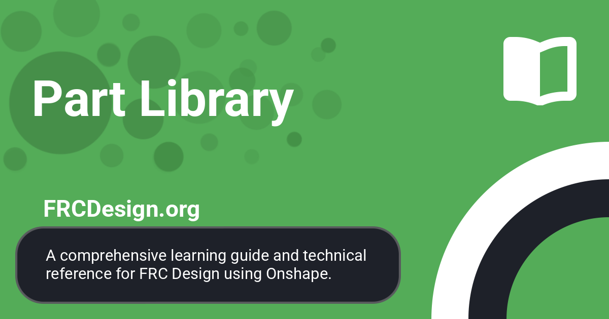 Part Library | FRCDesign.org