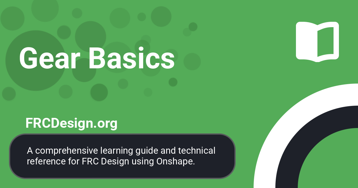 Gear Basics | FRCDesign.org