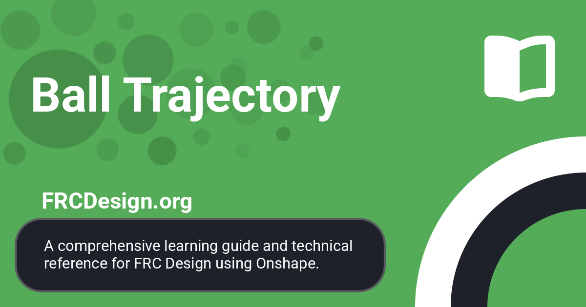 Ball Trajectory | FRCDesign.org